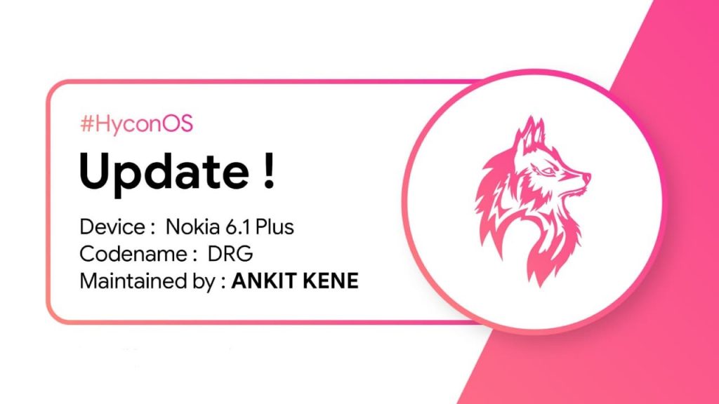 Hycon OS With Android 11 For Nokia 6.1 Plus (DRG) | The Custom Rom