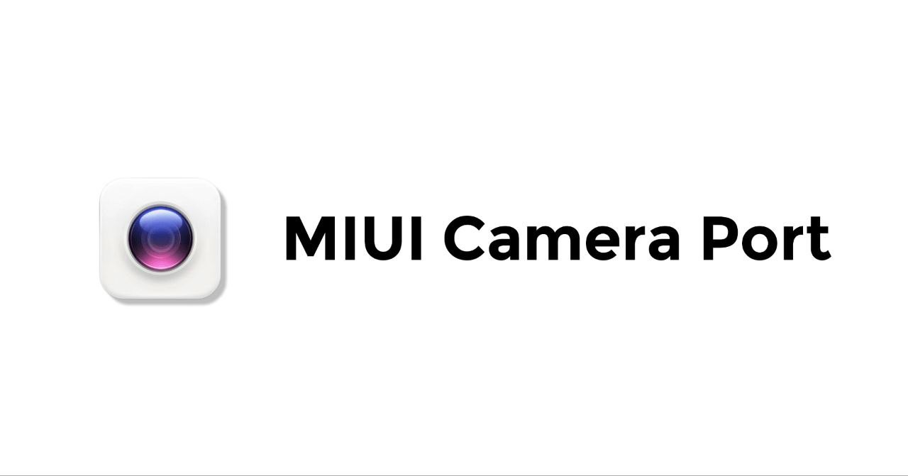 MIUI Camera Port For AOSP ROM For Xiaomi Devices | The Custom Rom